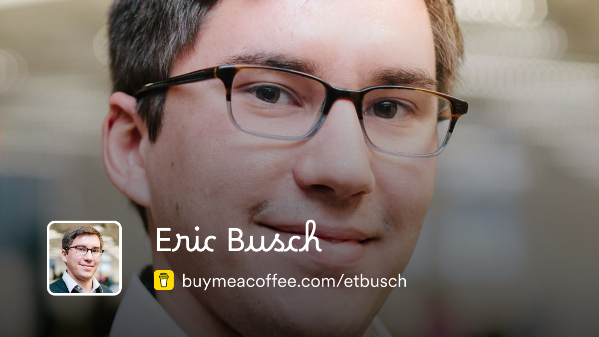 Eric Busch - Buymeacoffee