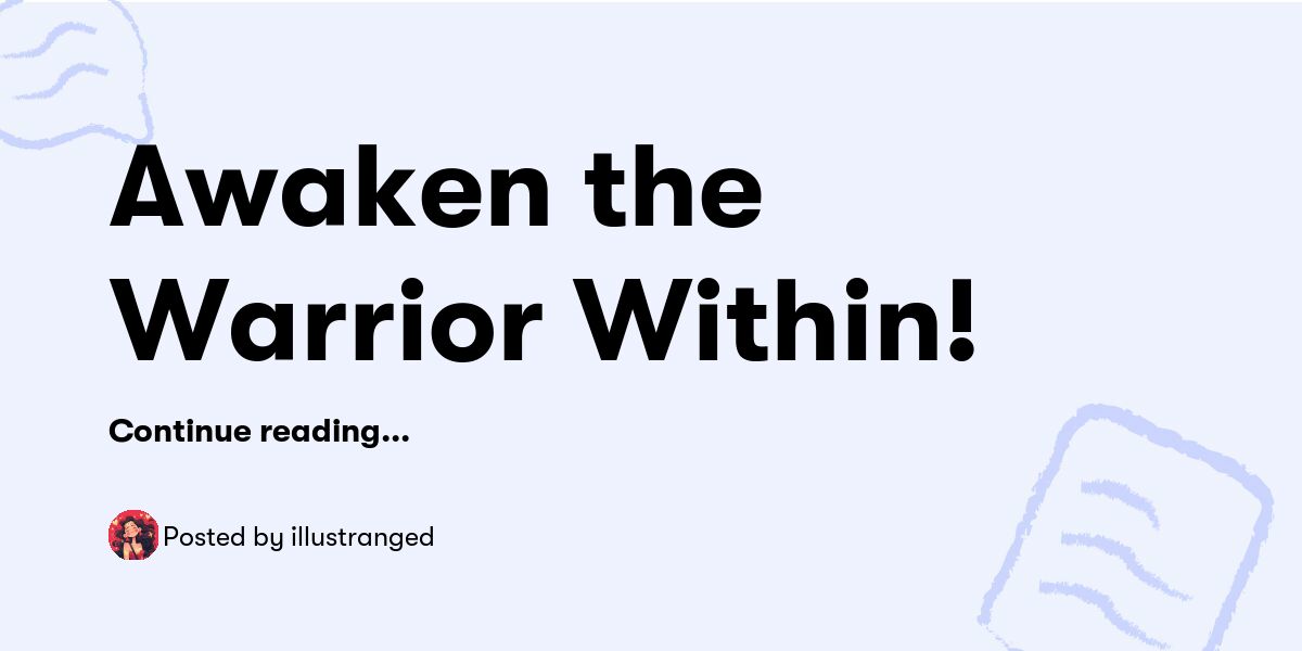 Awaken the Warrior Within! — illustranged - Buymeacoffee