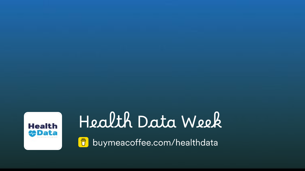 Health Data Week is an online event to promote Health Data Science ...