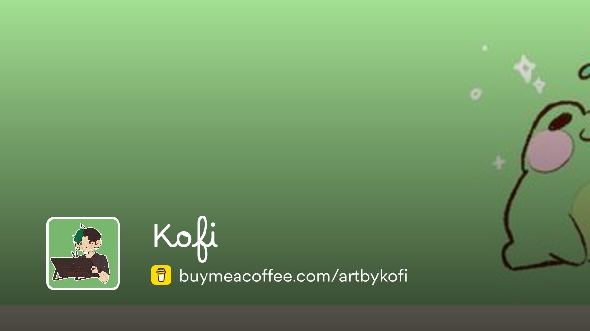 Kofi is drawing stuff - Buymeacoffee
