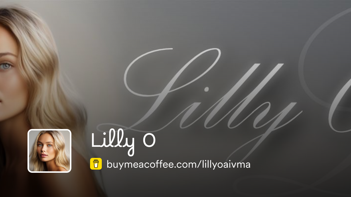 Lilly O is a digital creator and Ai model ️ - Buymeacoffee