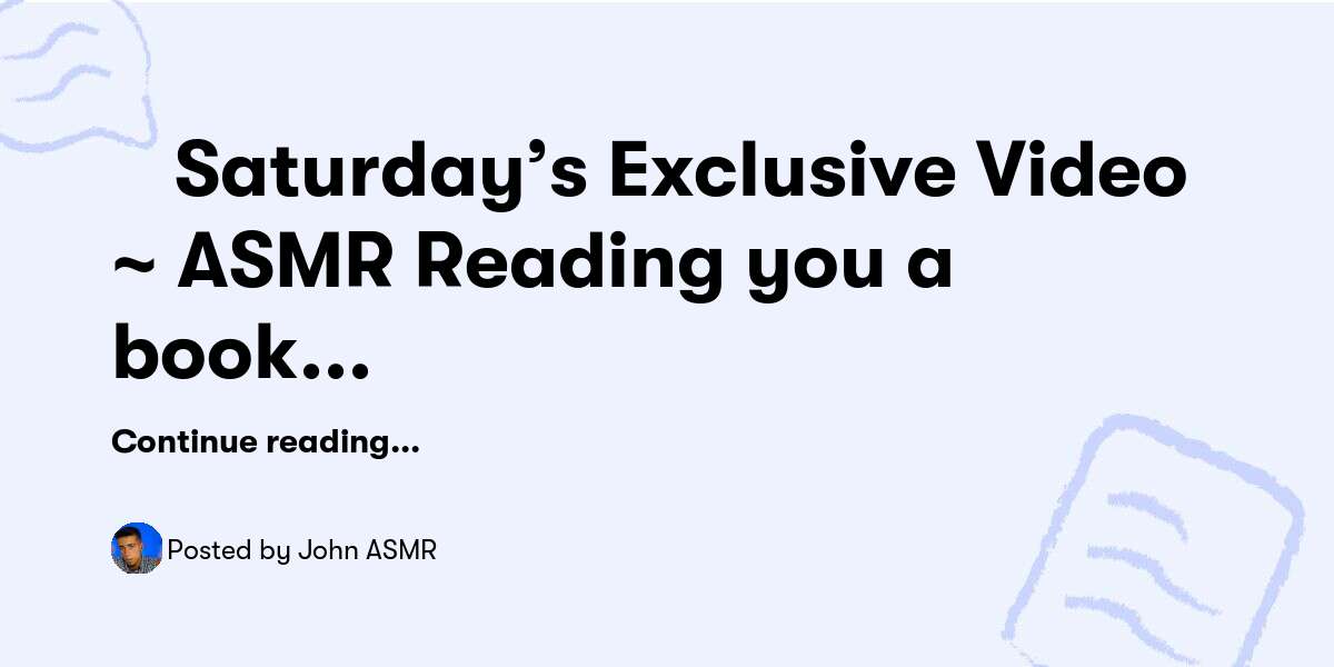 💤Saturday’s Exclusive Video ~ ASMR Reading you a book named “Feel the ...