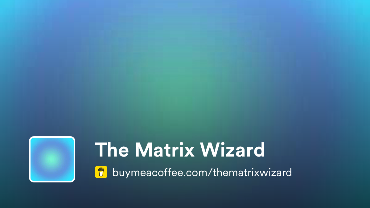 The Matrix Wizard is creating positive, inspiring and uplifting content ...