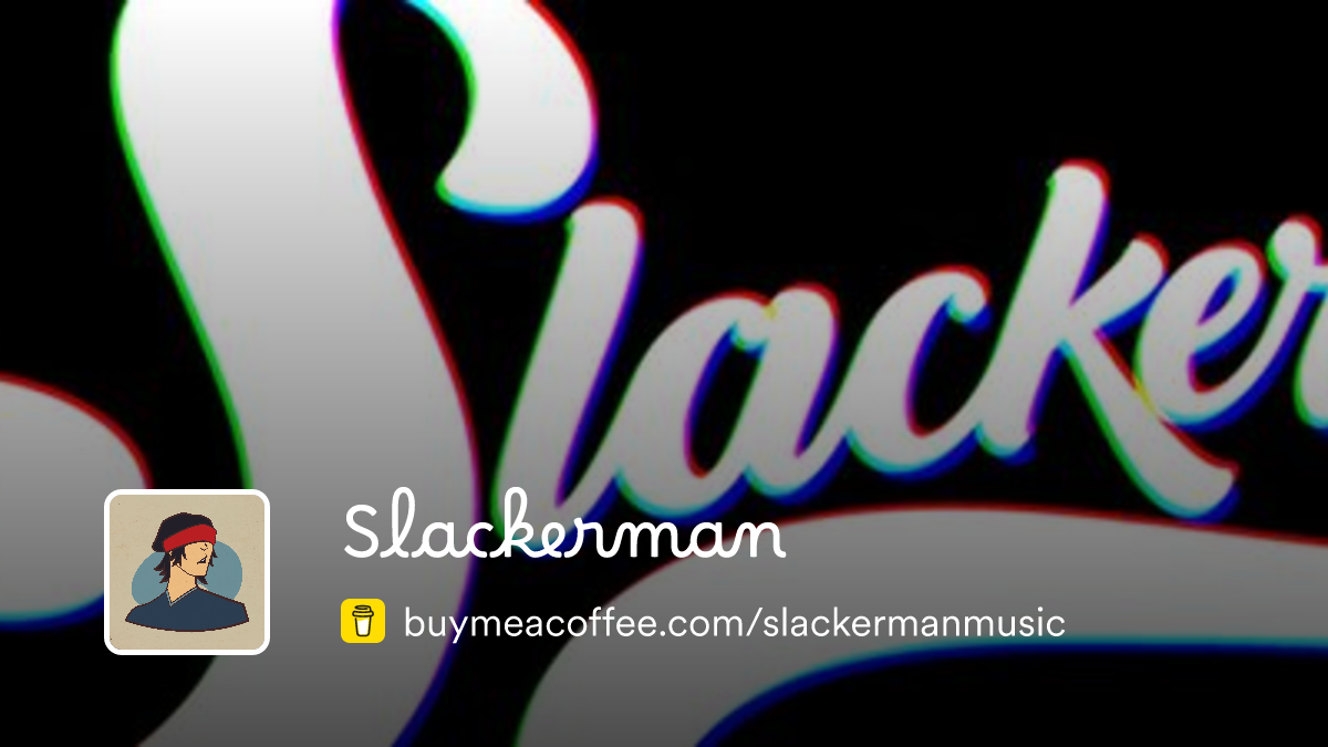Slackerman is making some Lowbrow, Lo-Fi music and comics online ...