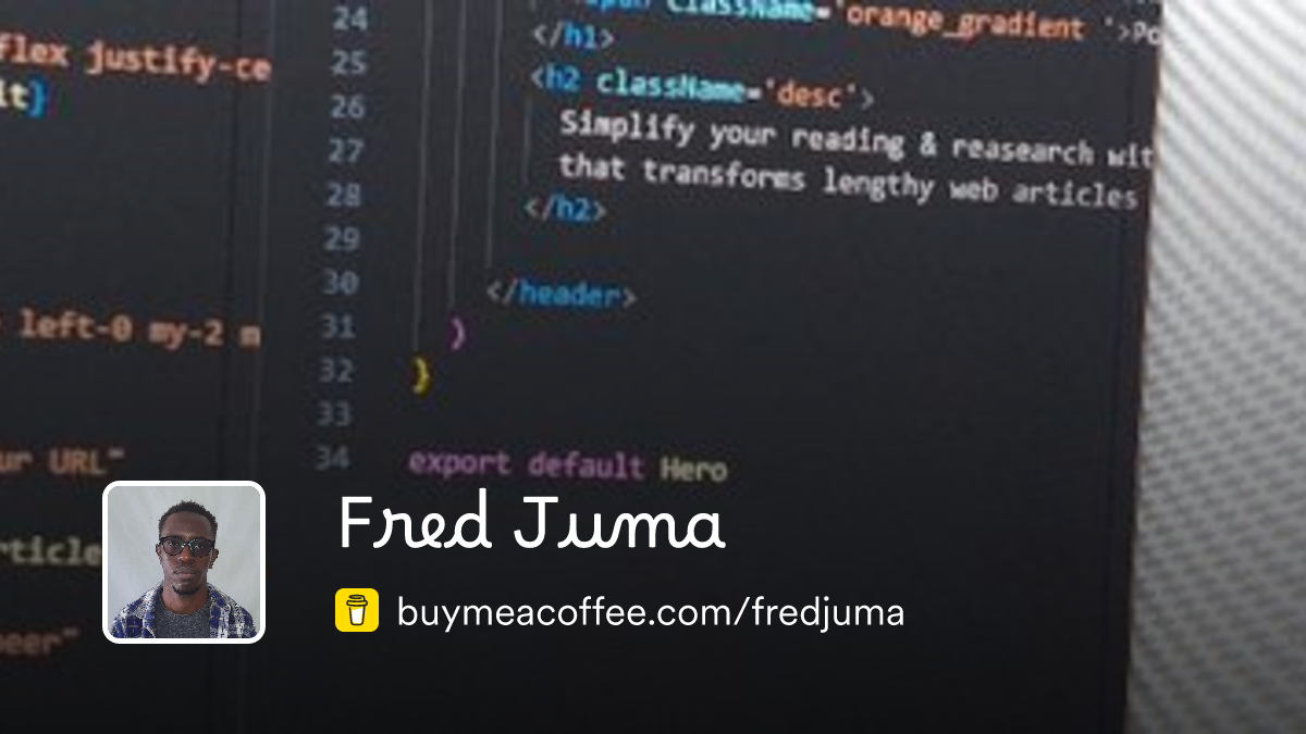 Fred Juma is A Developer for Web applications, AI, productivity apps ...