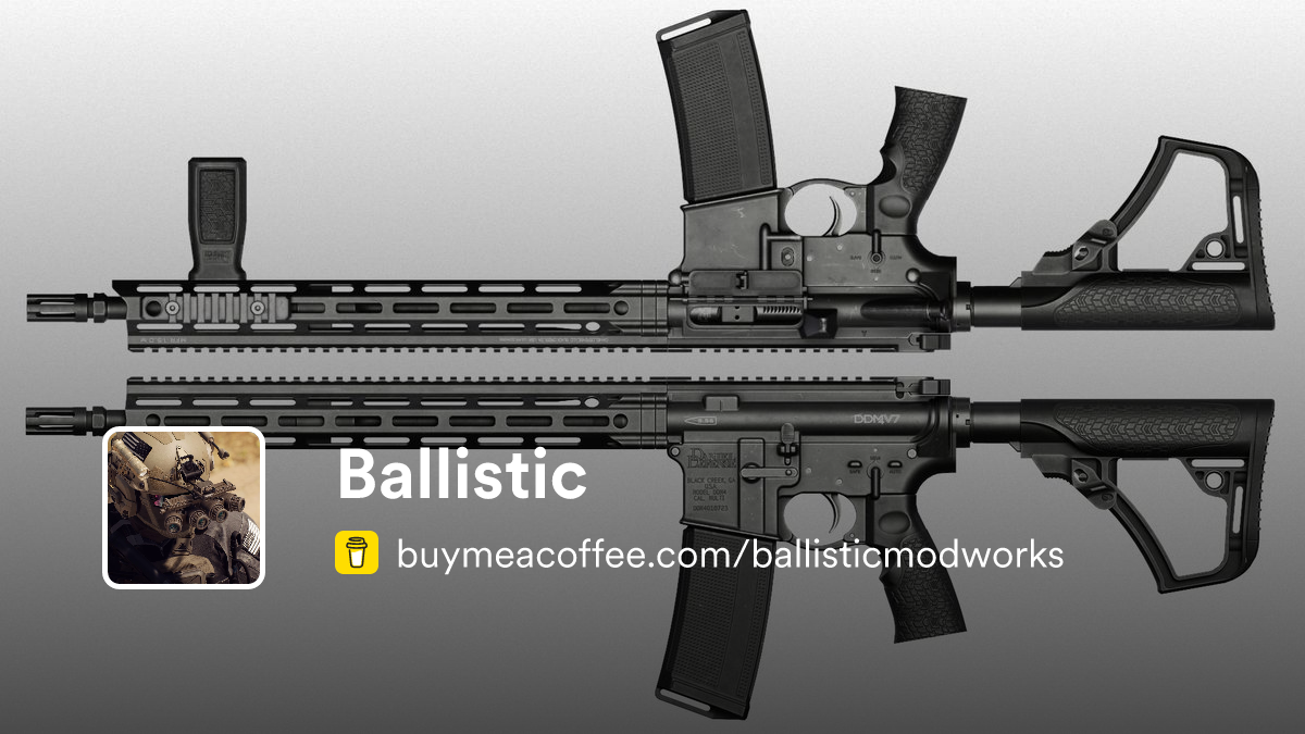 Ballistic is creating mods. Many mods - Buymeacoffee