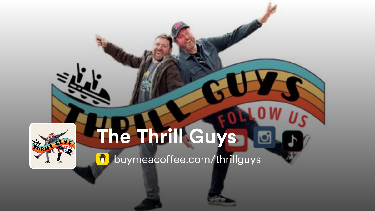 The Thrill Guys is Season 1 of our histCOASTERy Tour - Buymeacoffee