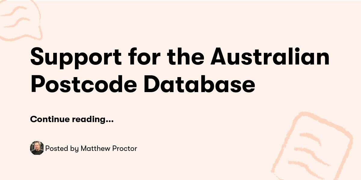 Support for the Australian Postcode Database — Matthew Proctor ...