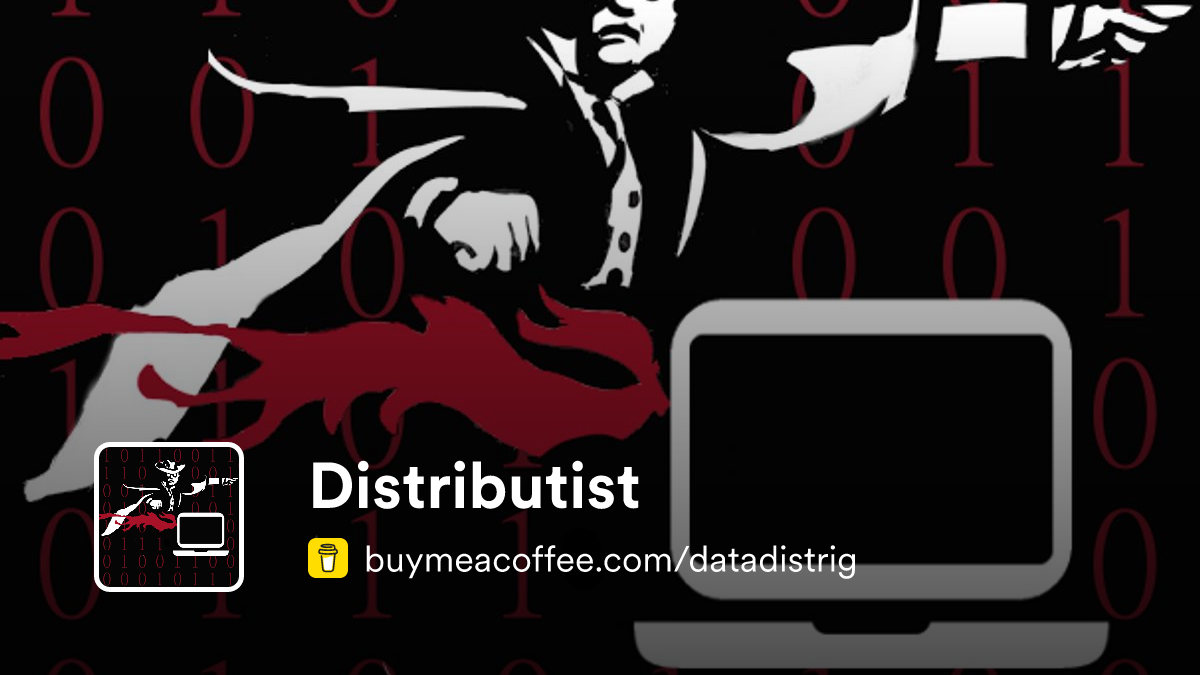 Distributist is Essays and Videos - Buymeacoffee