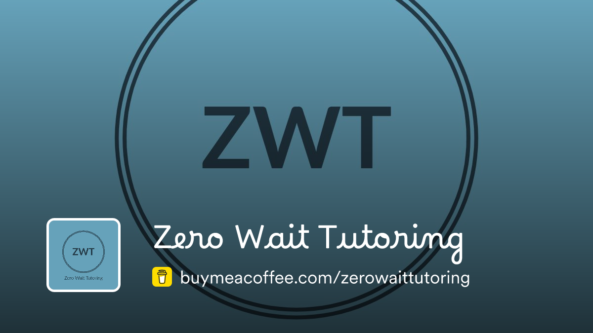 Zero Wait Tutoring is creating educational youtube videos - Buymeacoffee