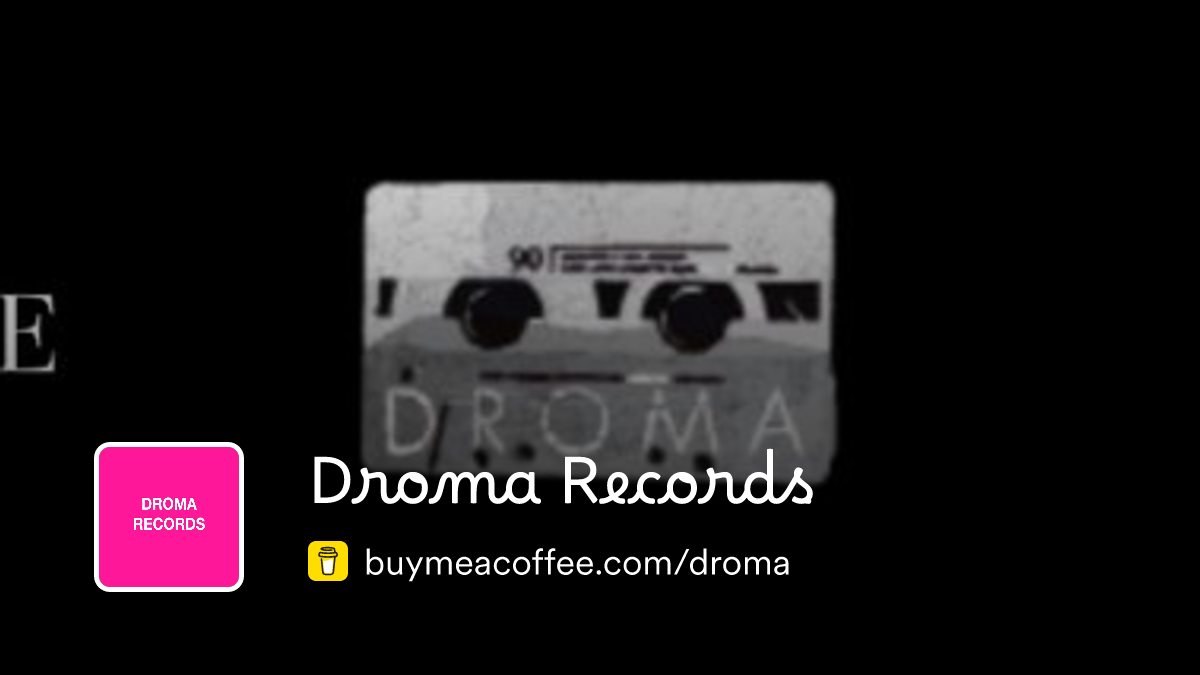 Droma Records is making music - Buymeacoffee