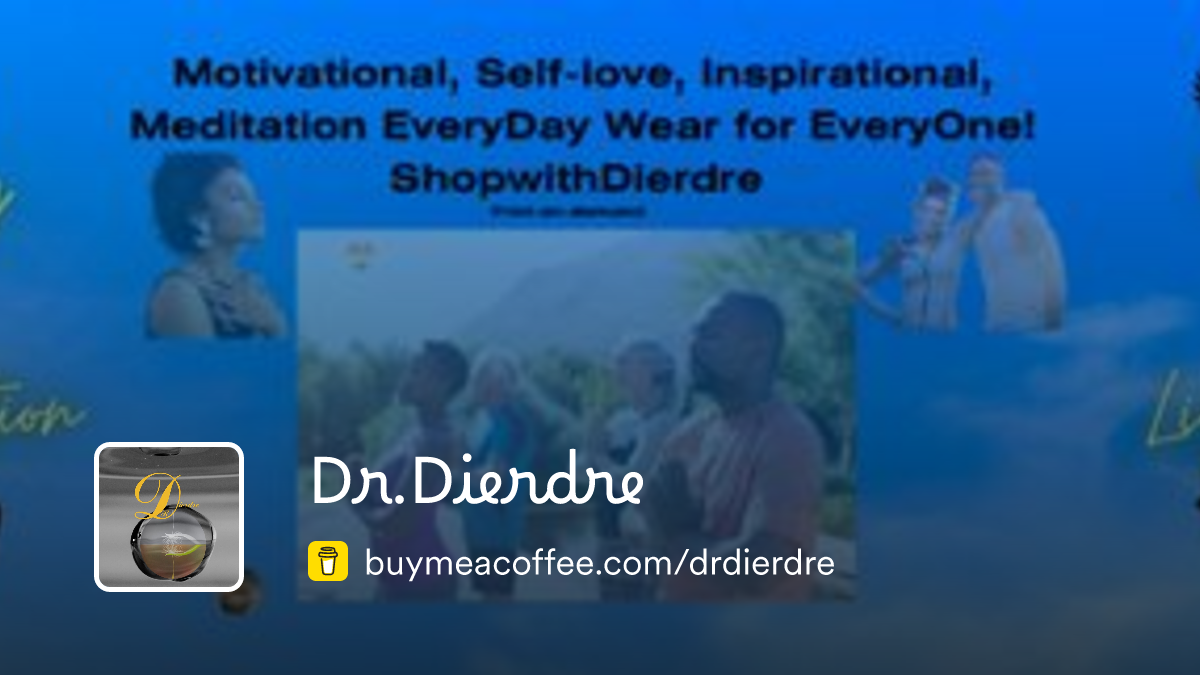 Dr.Dierdre is Creating positivity, building self-love, mirror me image ...