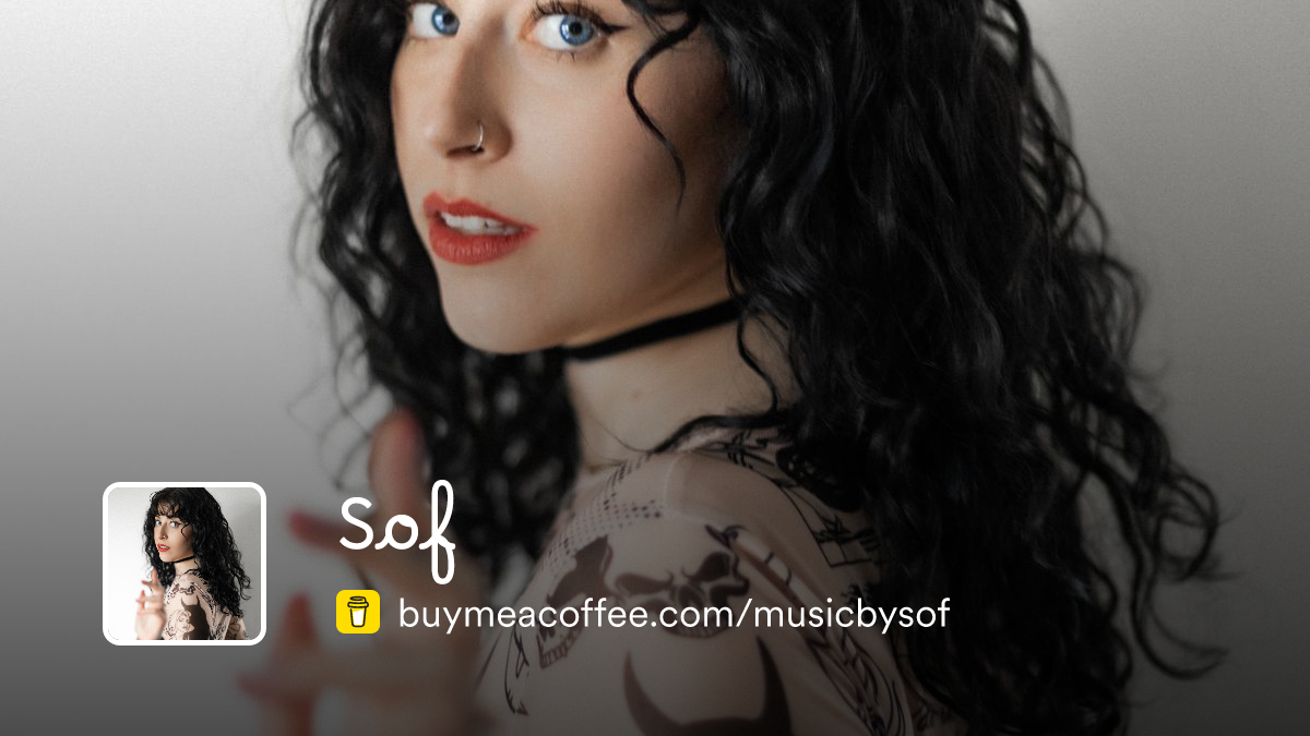 Sof is writing songs - Buymeacoffee