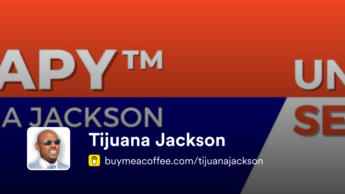 Tijuana Jackson is Helping men go from fumble to focus to finessing the ...