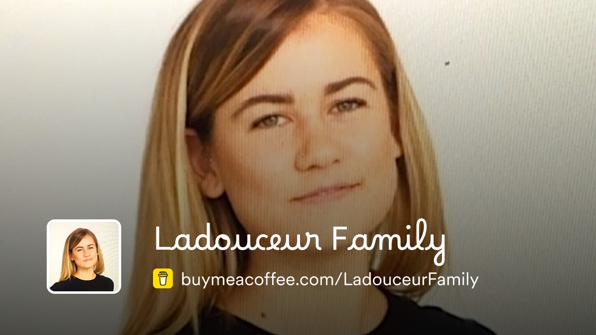 Ladouceur Family is accepting support during a challenging time ...