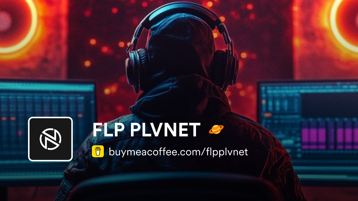 FLP PLVNET 🪐 is Creating flp Remakes/templates - Buymeacoffee