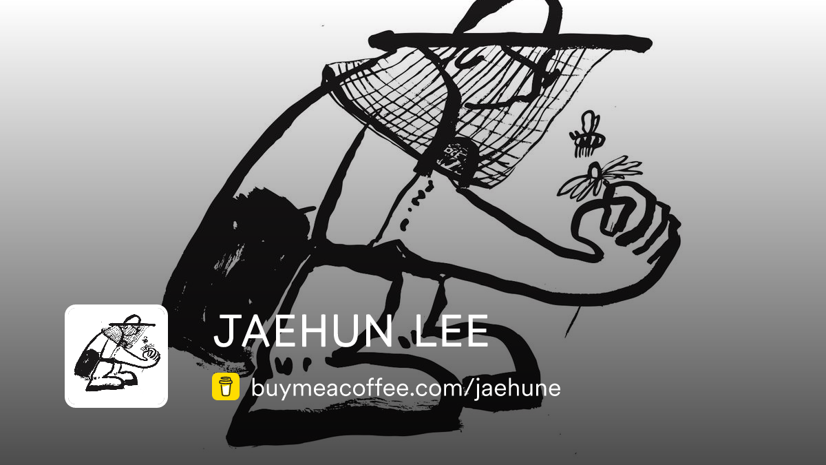 JAEHUN LEE is STORY - Buymeacoffee