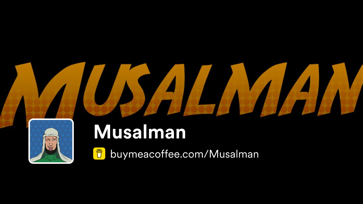 Musalman is Creating Comics and Videos - Buymeacoffee