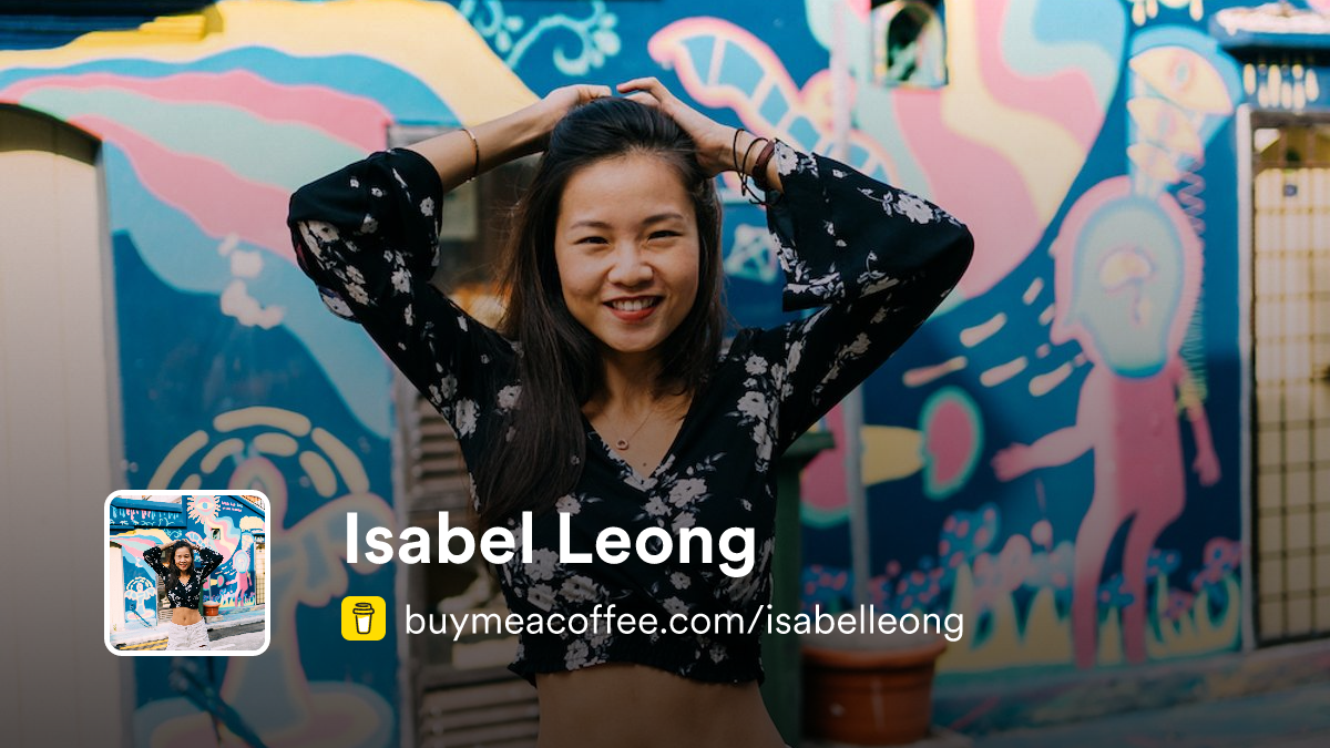 Isabel Leong - Buymeacoffee