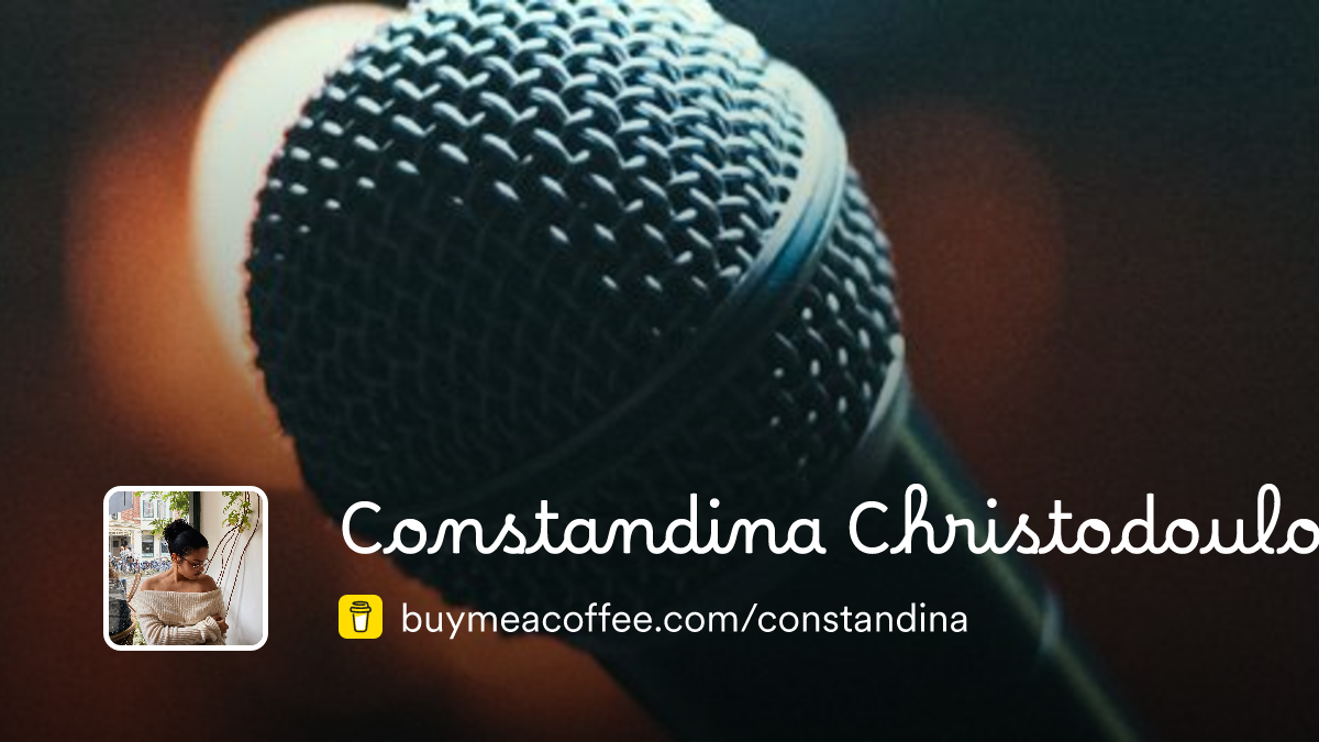 Constandina Christodoulou is singing - Buymeacoffee