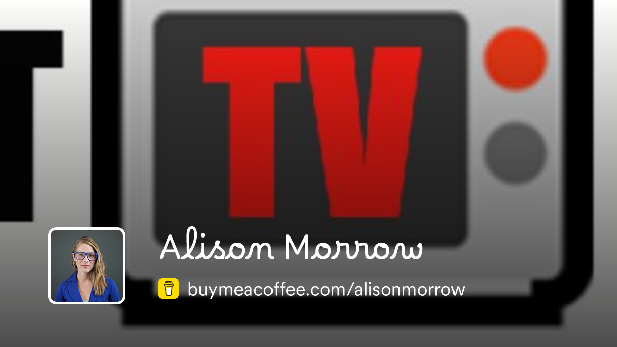 Alison Morrow is an Ex-TV Reporter turned New Media Outlaw - Buymeacoffee