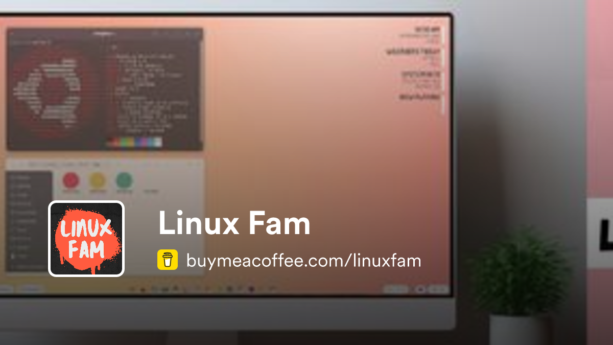 Membership | Linux Fam - Buymeacoffee