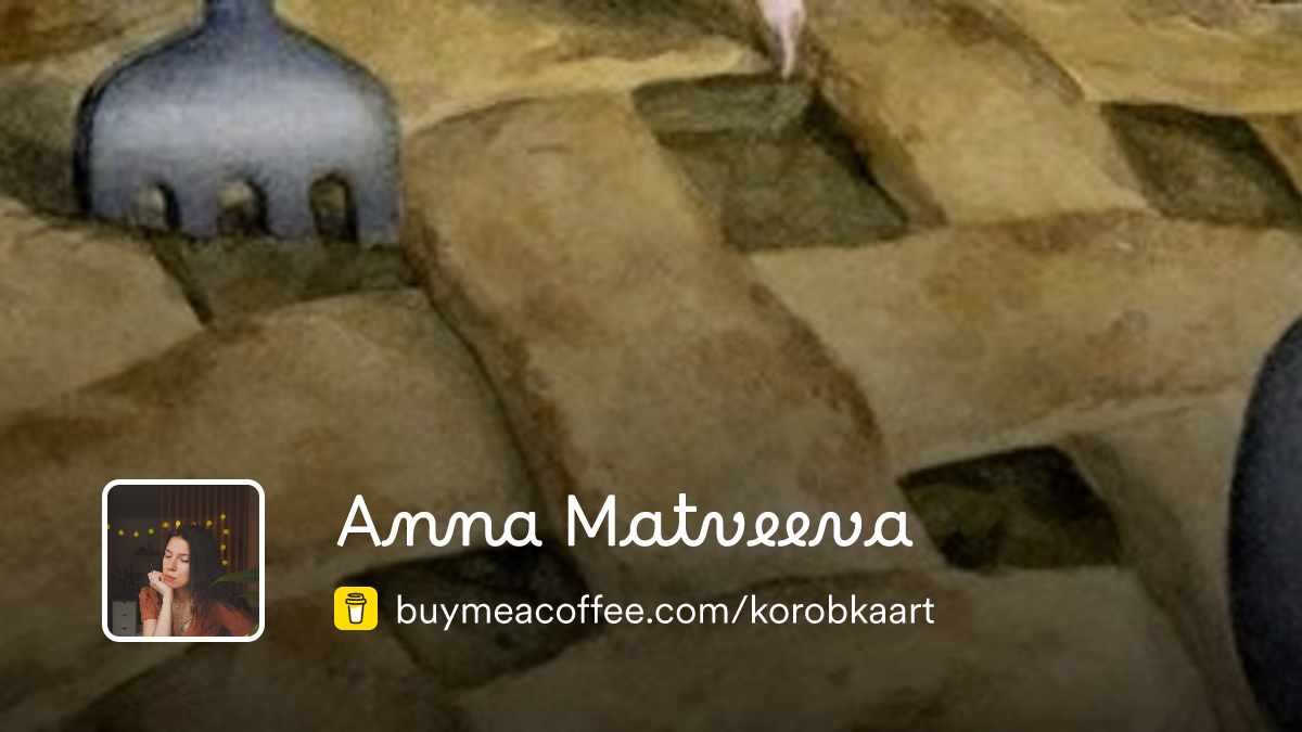 Anna Matveeva - Buymeacoffee