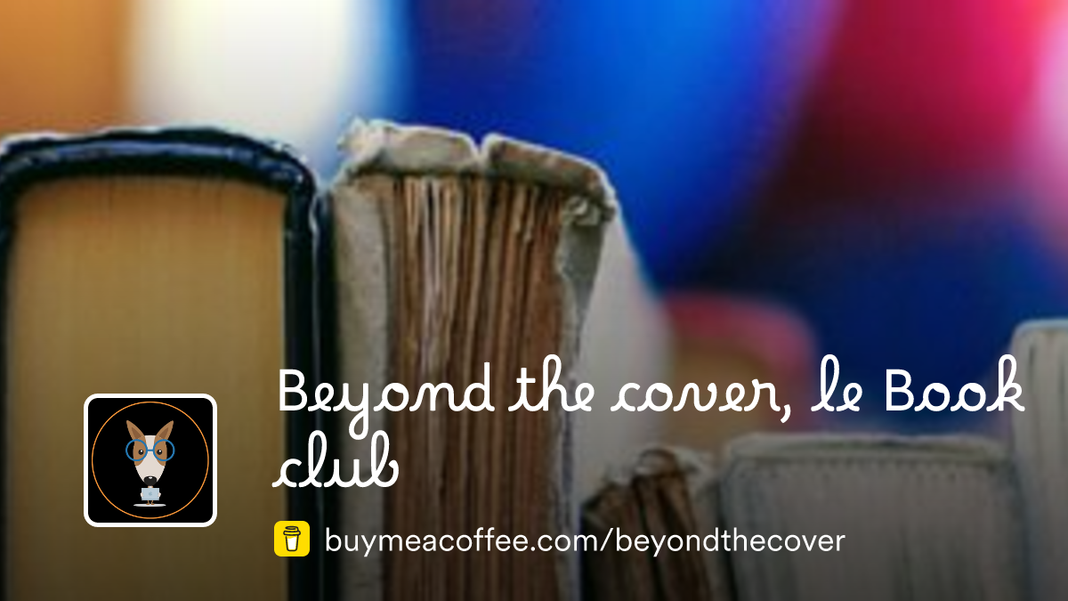 Beyond the cover, le Book club - Buymeacoffee