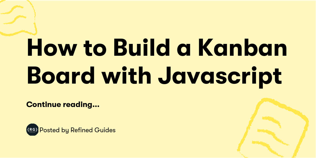 How to Build a Kanban Board with Javascript — Refined Guides - Buymeacoffee