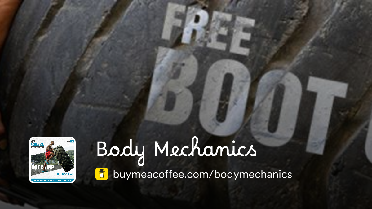 Body Mechanics is Exercise Boot Camps - Buymeacoffee