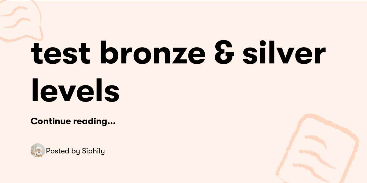 test bronze & silver levels — Siphily - Buymeacoffee