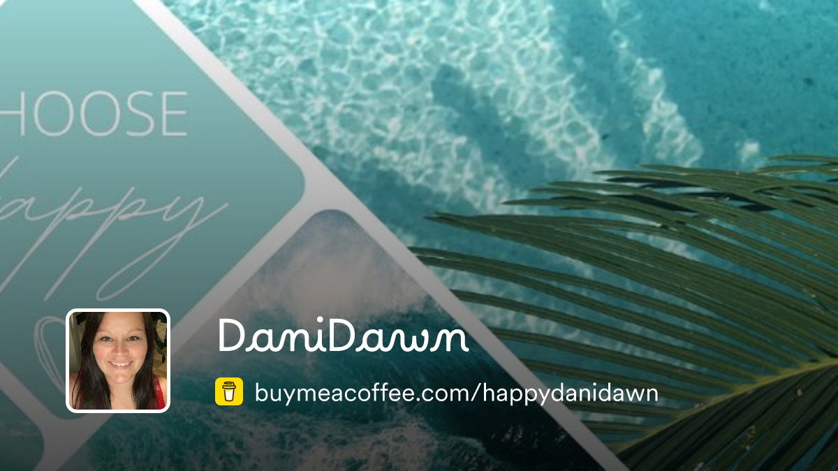 DaniDawn is Life content, motivation, and spreading positivity as much ...
