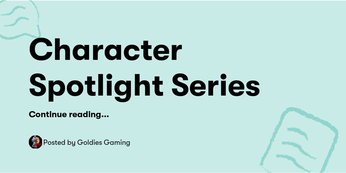 Character Spotlight Series — Goldie’s Gaming - Buymeacoffee