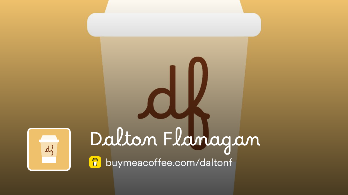 Dalton Flanagan - Buymeacoffee