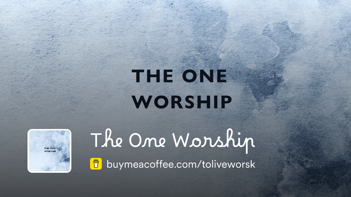 The One Worship - Buymeacoffee