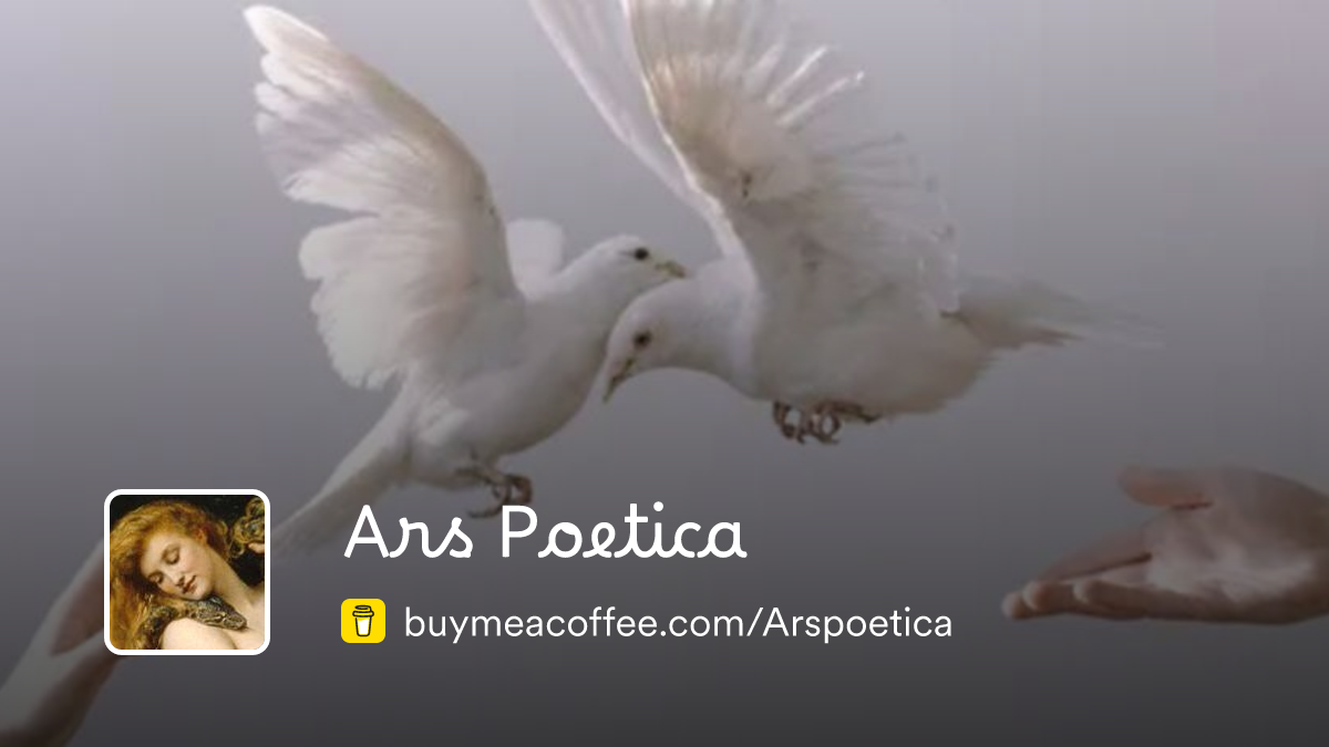 Ars Poetica is letters to your little voice. - Buymeacoffee