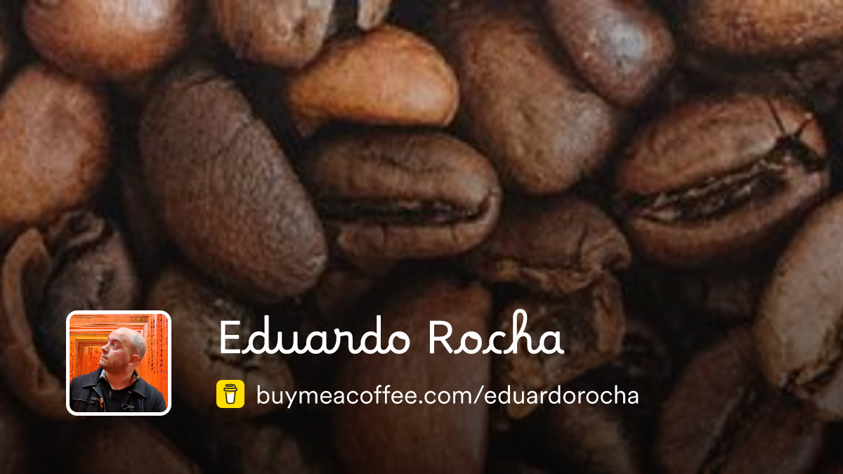 Eduardo Rocha - Buymeacoffee