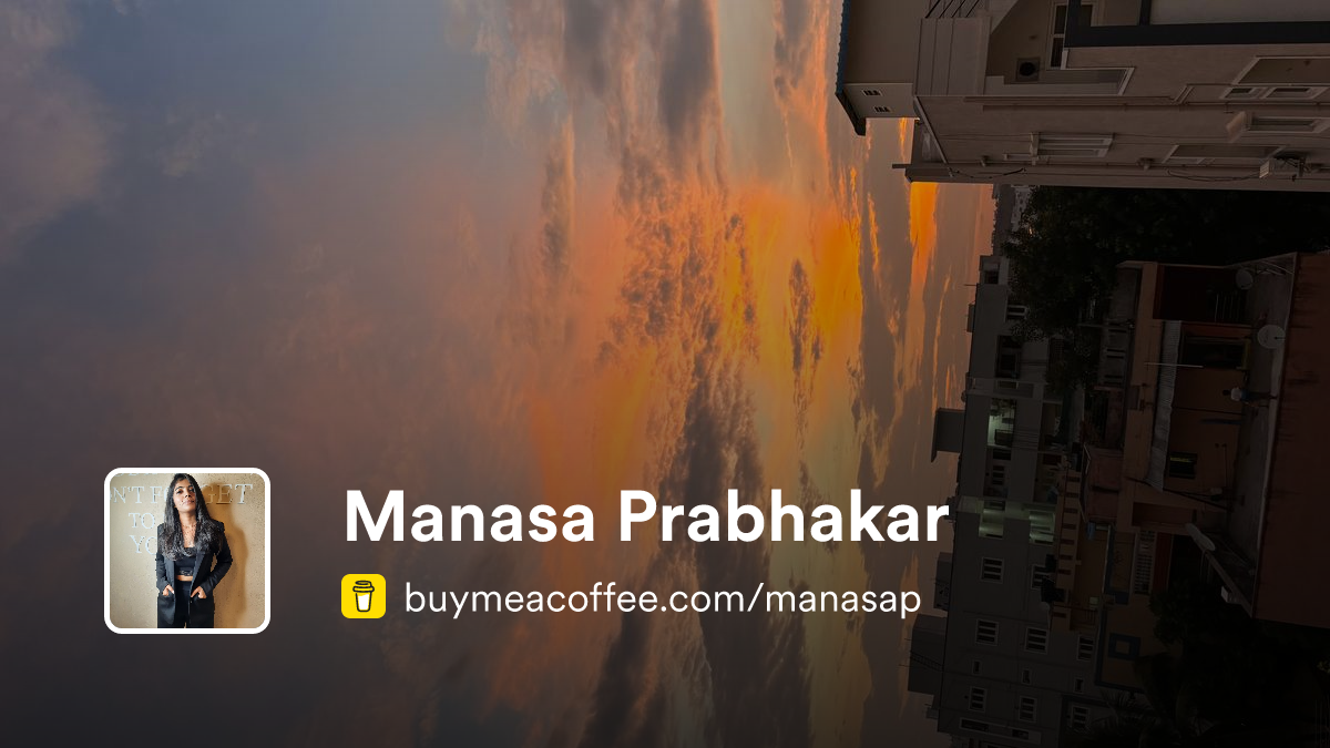 Manasa Prabhakar is Creating knowledge. - Buymeacoffee