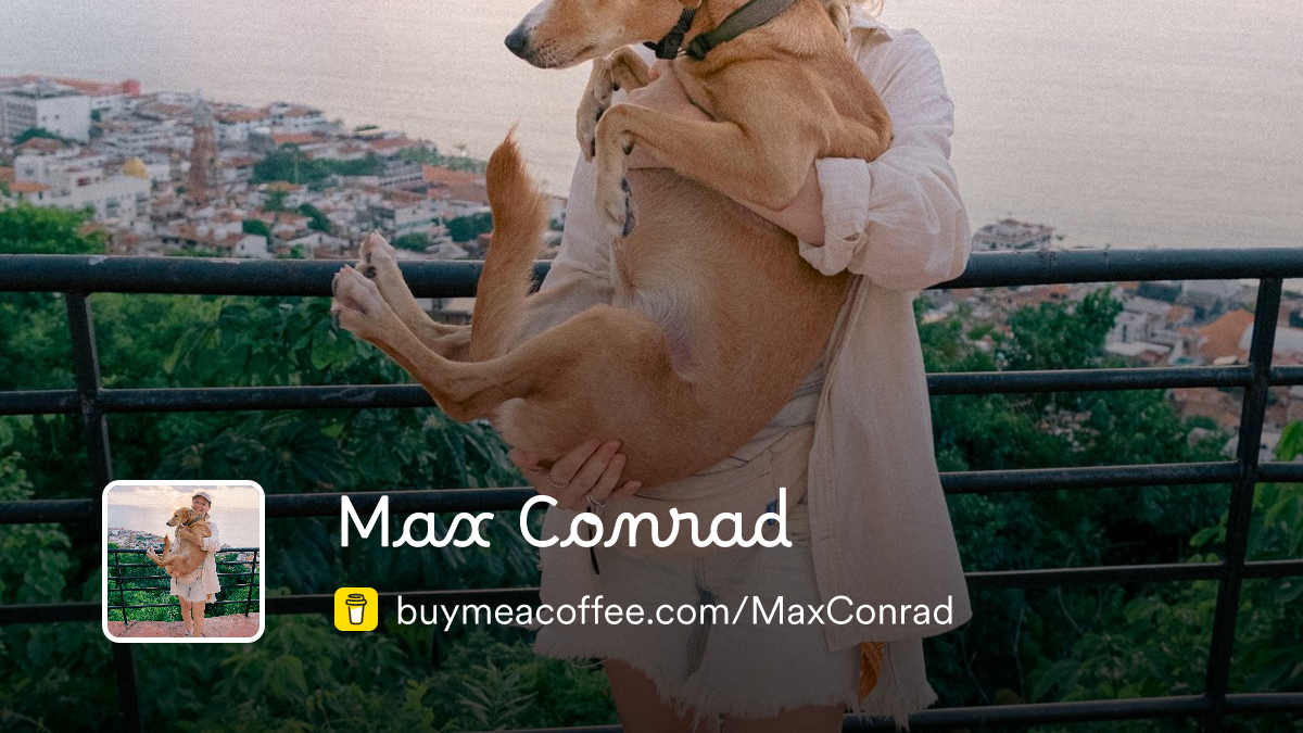 Max Conrad is creating video and photo content - Buymeacoffee