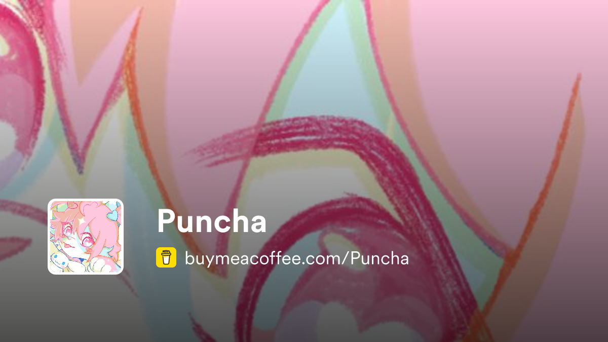 Puncha is digital artist - Buymeacoffee