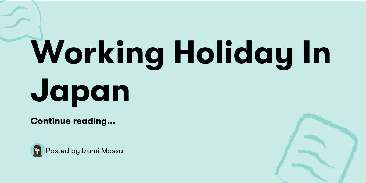 Working Holiday In Japan — Izumi Massa - Buymeacoffee