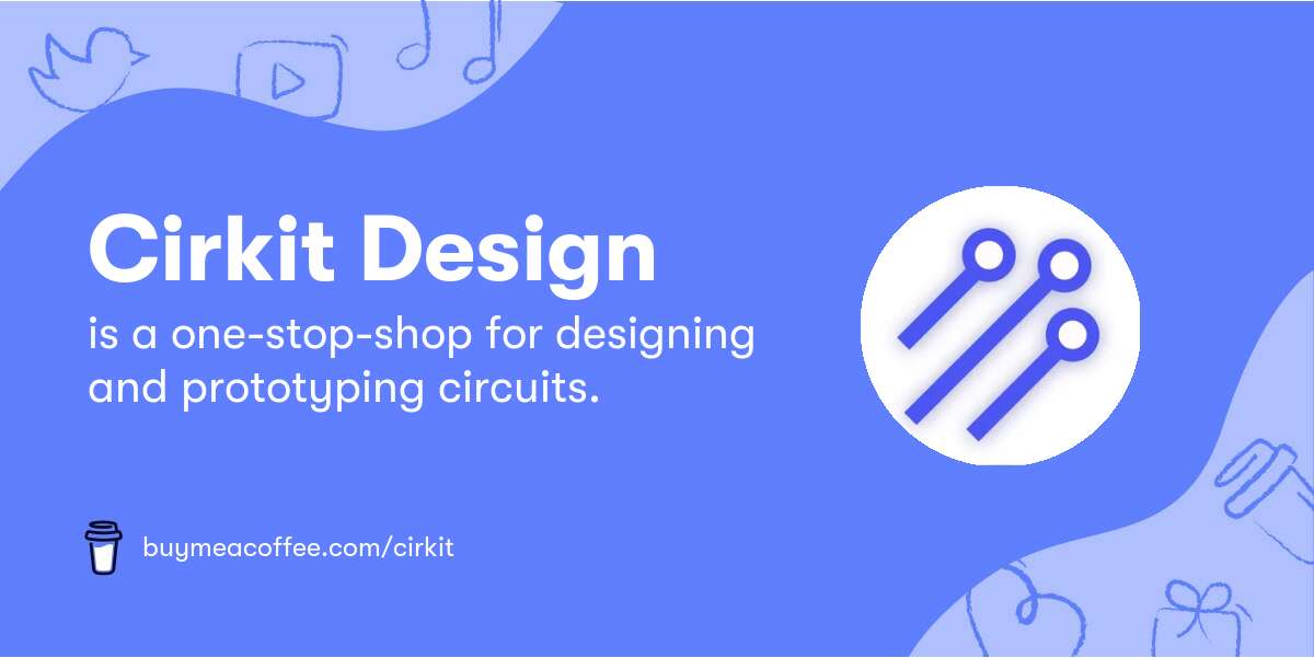 Posts | Cirkit Design - Buymeacoffee