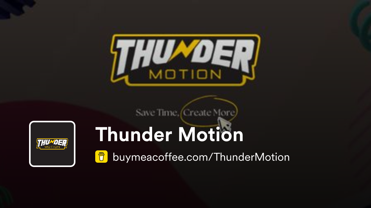 Posts | Thunder Motion - Buymeacoffee