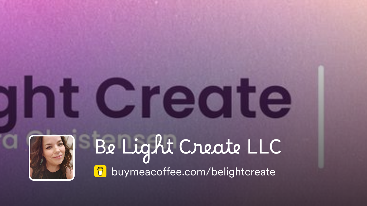 Be Light Create LLC is entertainment - Buymeacoffee