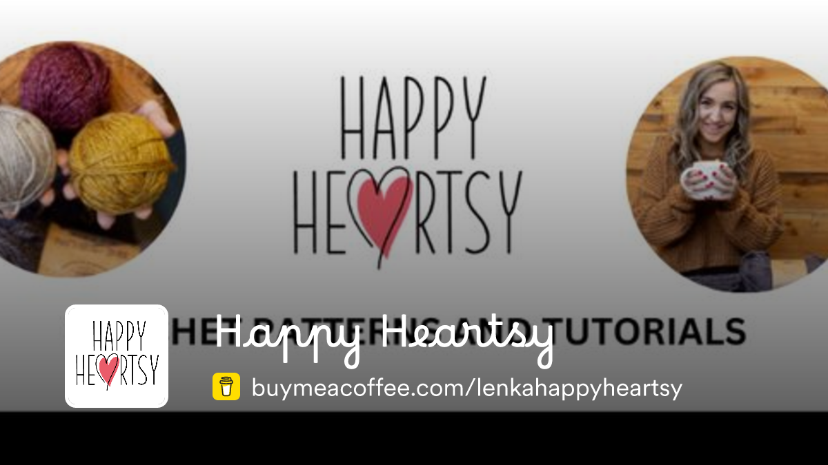 Happy Heartsy is designing her unique crochet patterns and creating crochet content - Buymeacoffee
