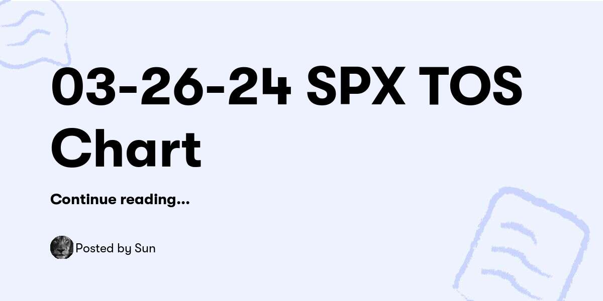 03-26-24 SPX TOS Chart — Sun - Buymeacoffee