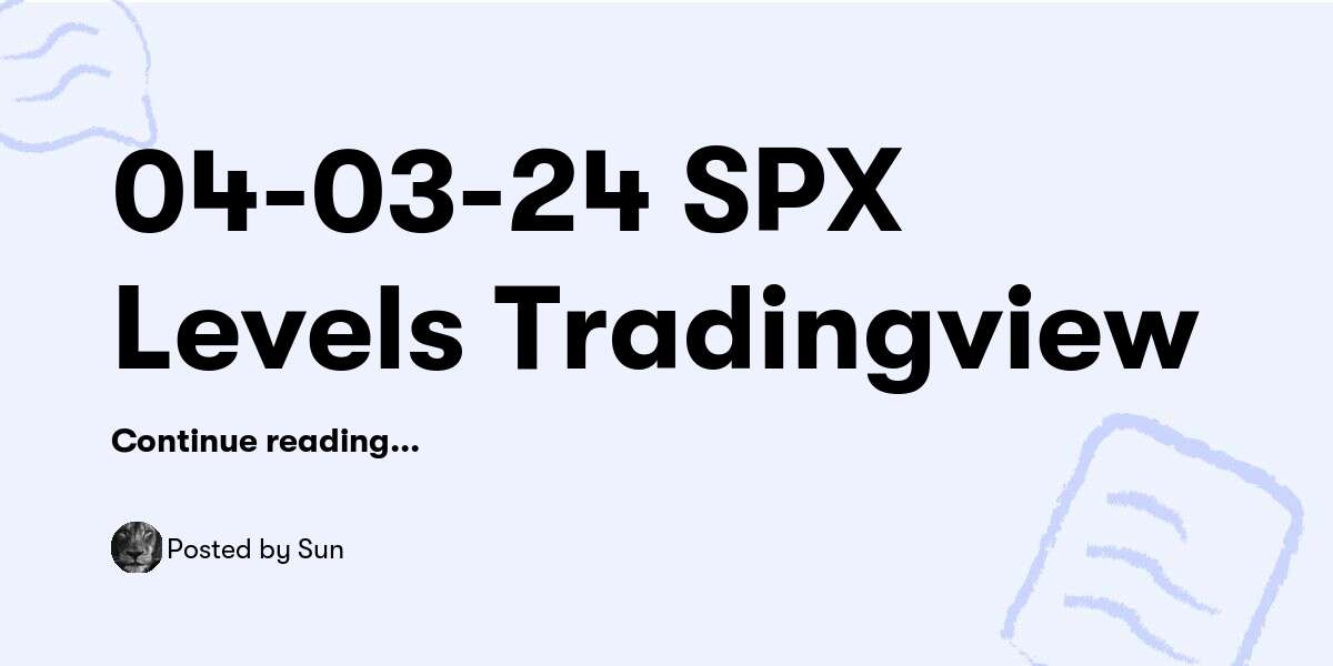 04-03-24 SPX Levels Tradingview — Sun - Buymeacoffee
