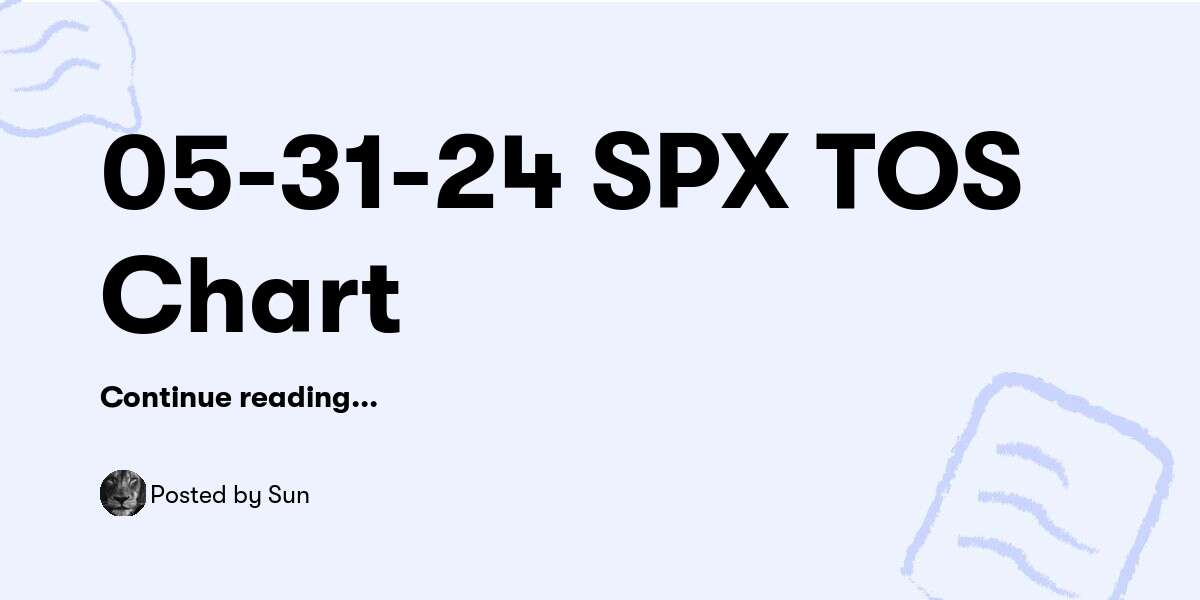 05-31-24 SPX TOS Chart — Sun - Buymeacoffee