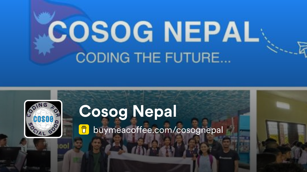 Cosog Nepal is Promoting CS culture in high schools of Nepal - Buymeacoffee