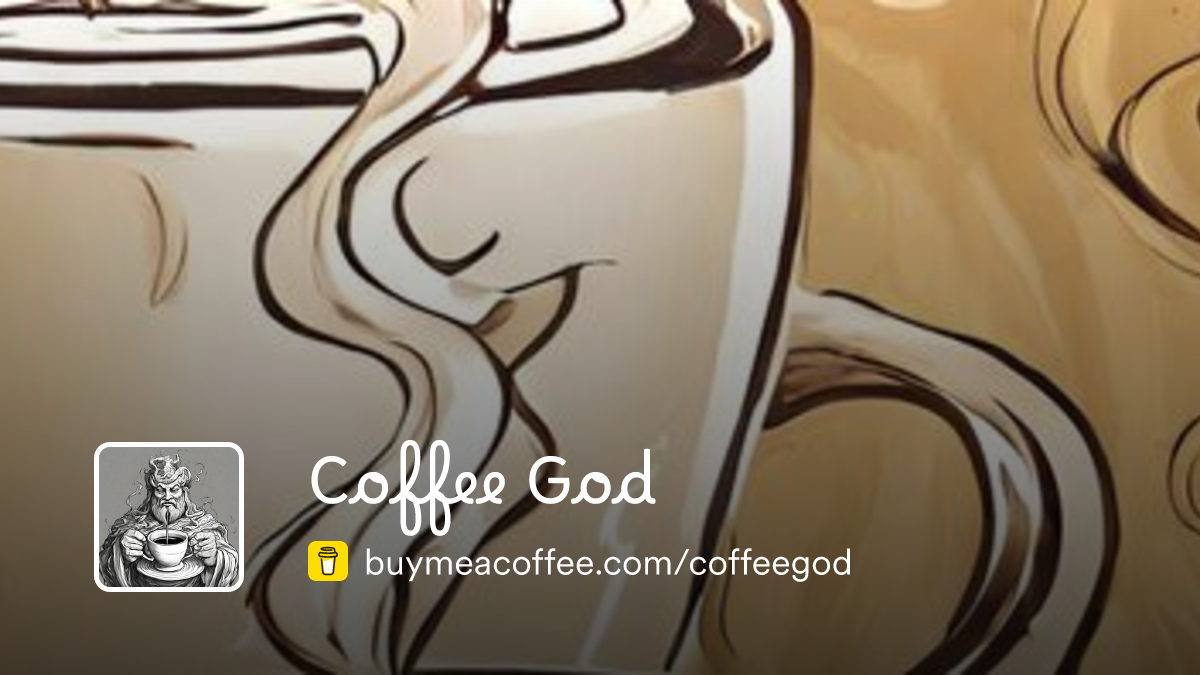 Coffee God is Ai Art Creations - Buymeacoffee